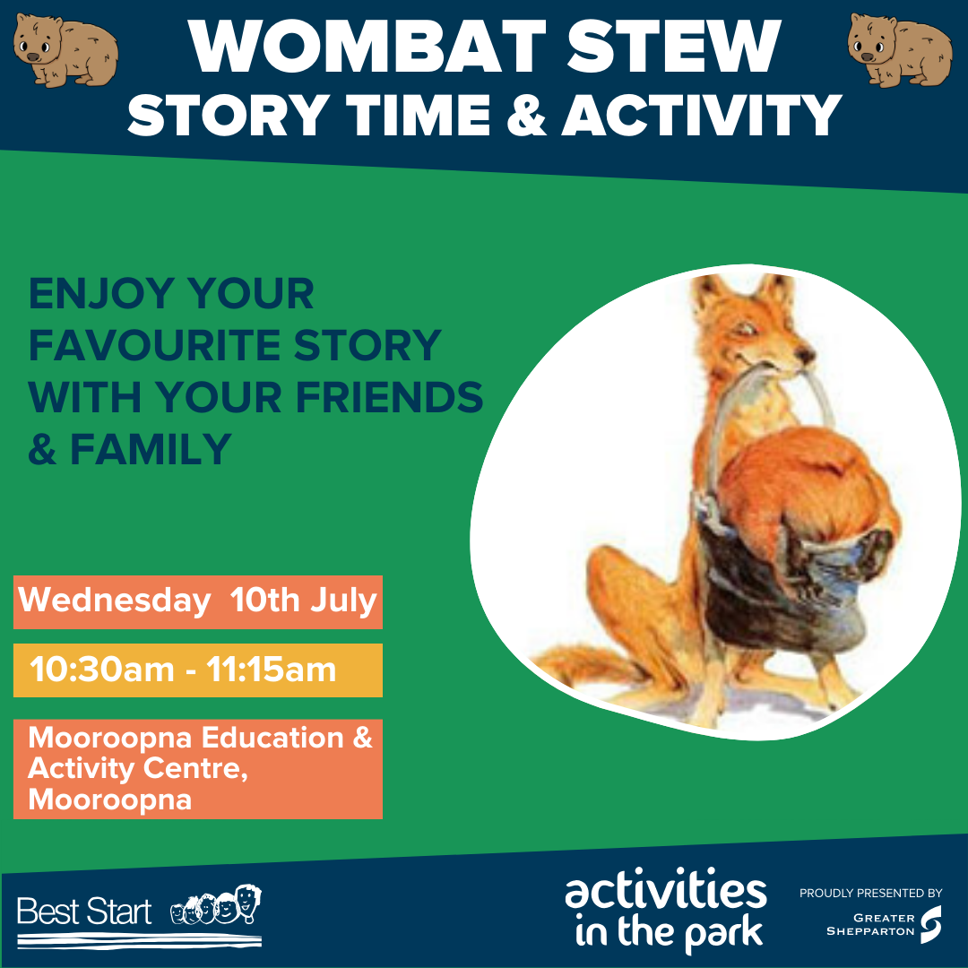 Story Time in the Park - Wombat Stew - Greater Shepparton City Council