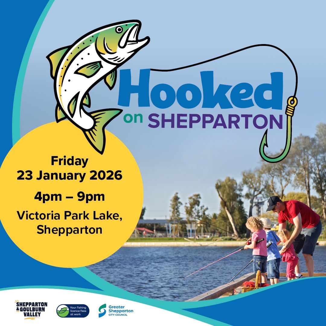 Hooked on Shepparton - Greater Shepparton City Council