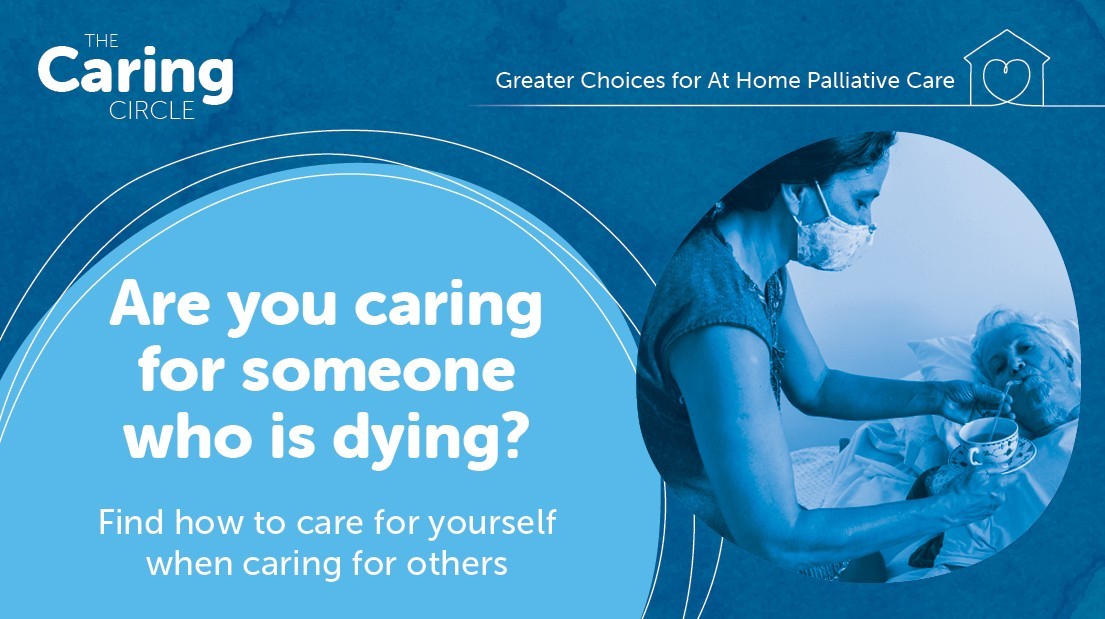 CANCELLED - Carer's wellbeing forum: Caring for yourself when caring for someone who is dying ...