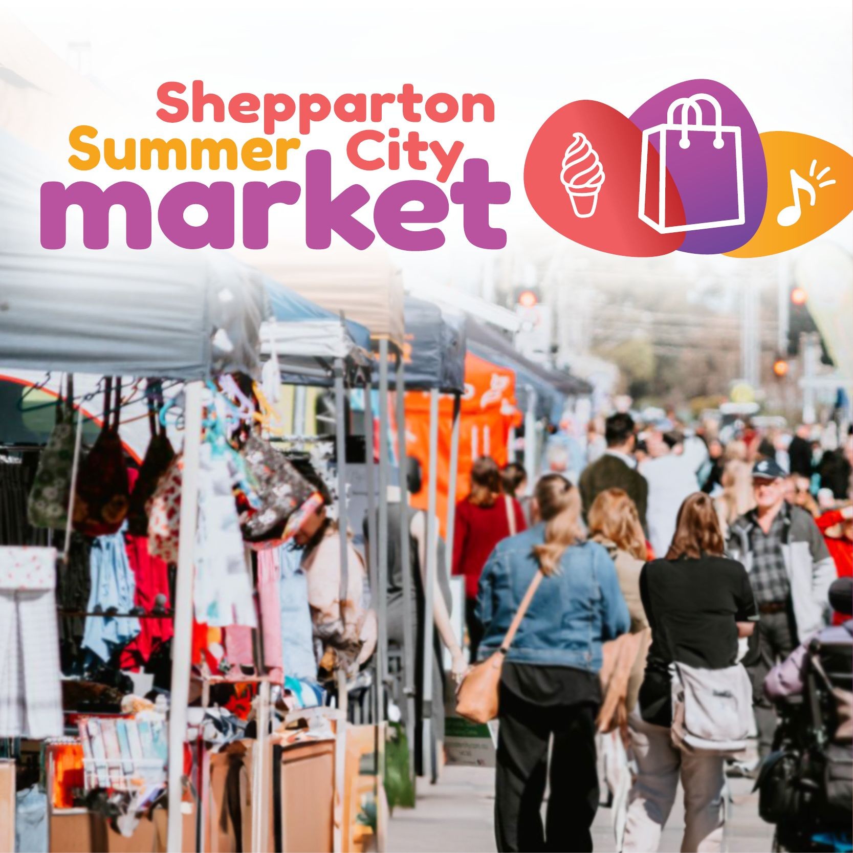 Save the date for the Summer City Market 2025 - Greater Shepparton City ...