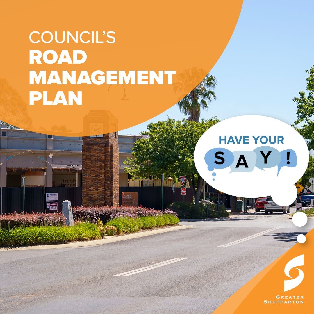 Last chance to have your say on Council’s Draft Road Management Plan - Greater Shepparton City ...
